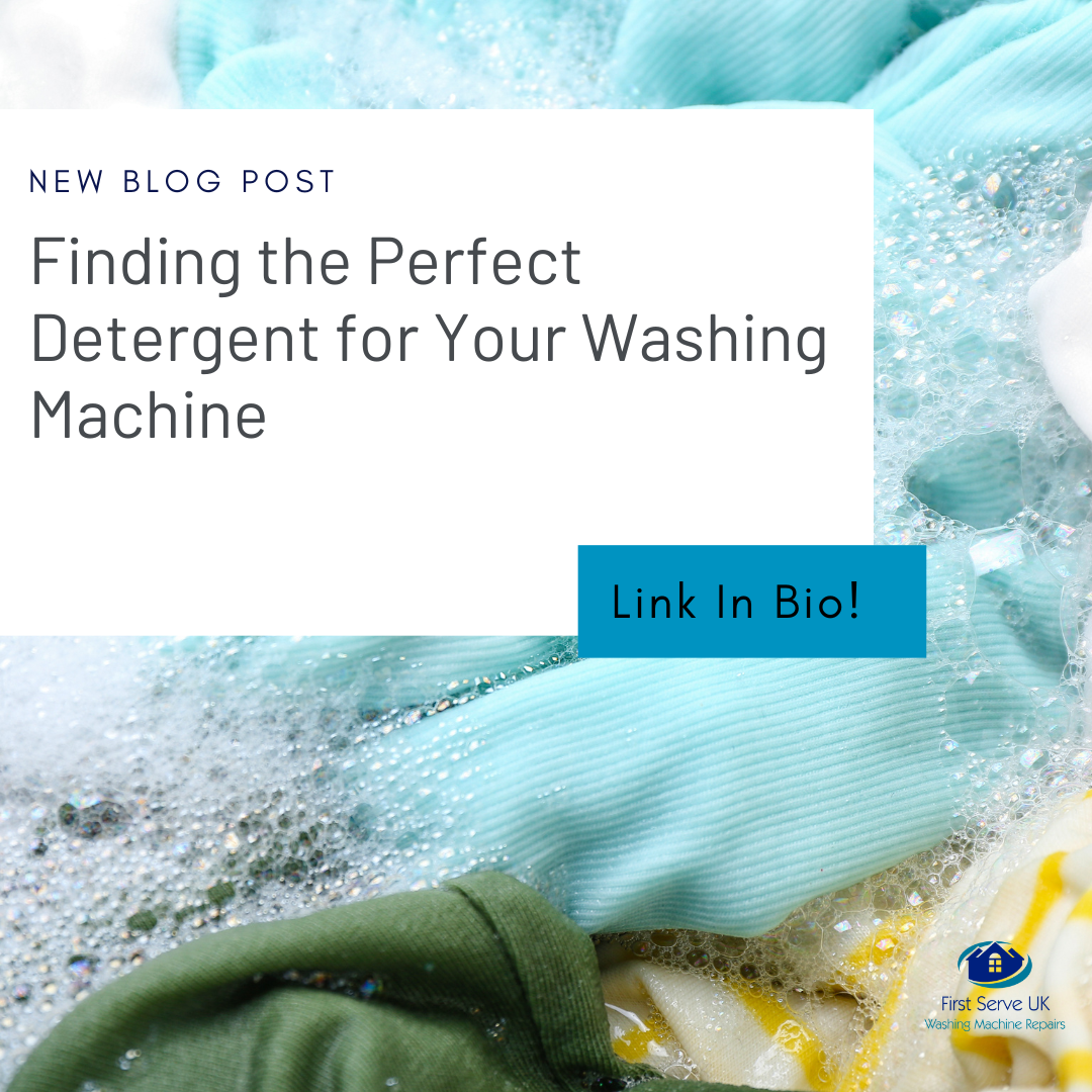 Finding the Perfect Detergent for Your Washing Machine - First Serve UK
